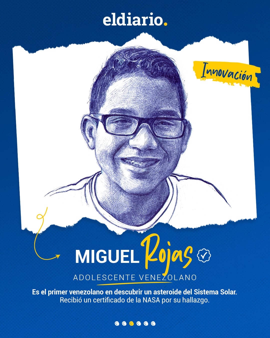 Miguel Rojas, el venezolano que con 13 años descubrió un asteroide en ...